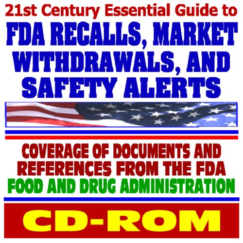 21st Century Essential Guide to FDA Recalls, Market Withdrawals, and ...
