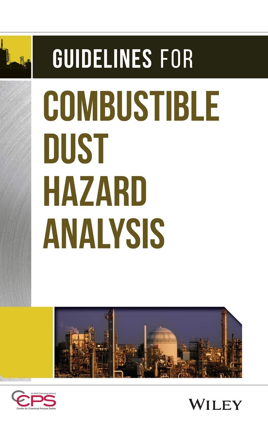 Amazon.com: Guidelines for Combustible Dust Hazard Analysis ...