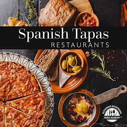 Écouter Spanish Tapas Restaurants par Restaurant Background Music ...
