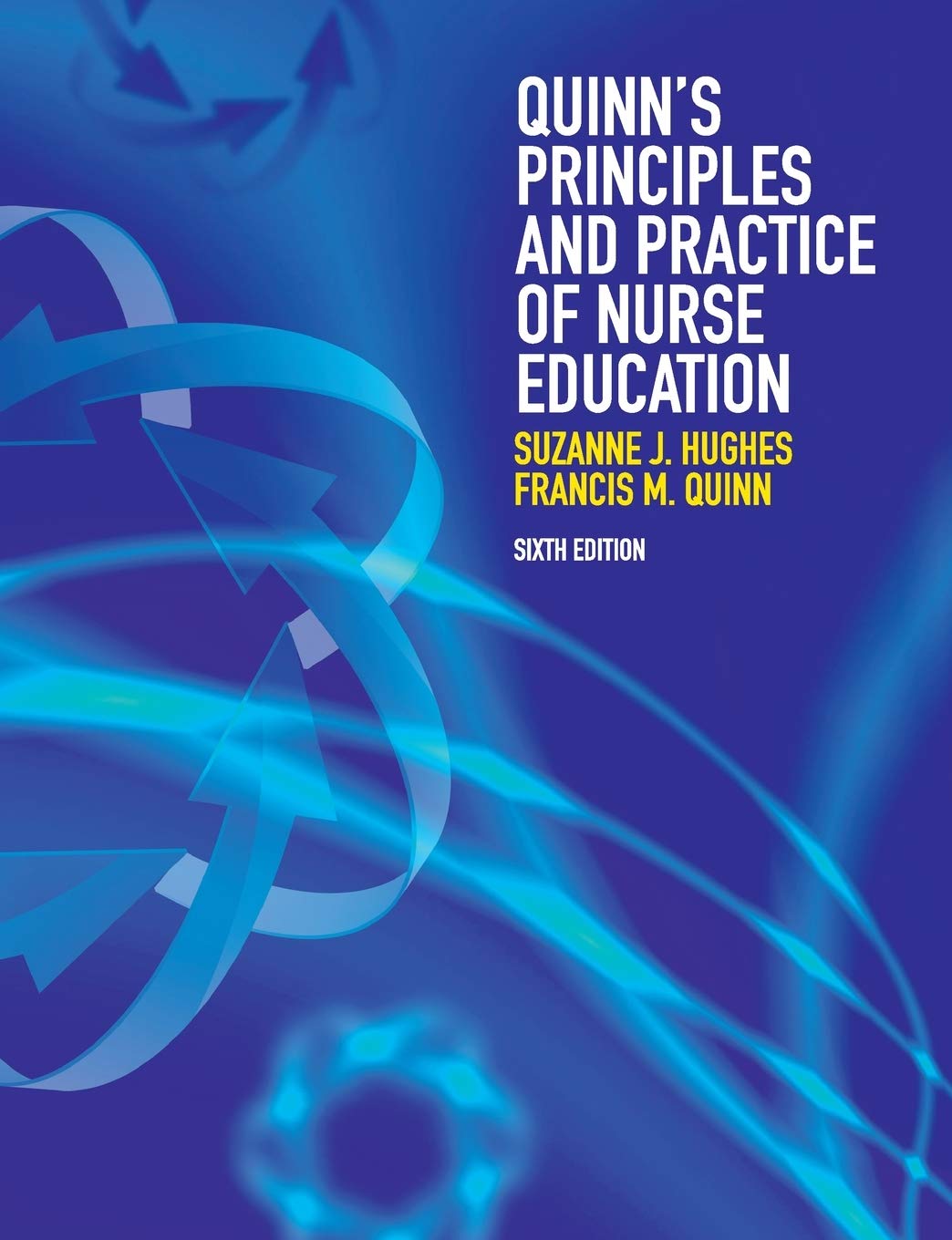Quinn's Principles and Practice of Nurse Education: Amazon.co.uk ...