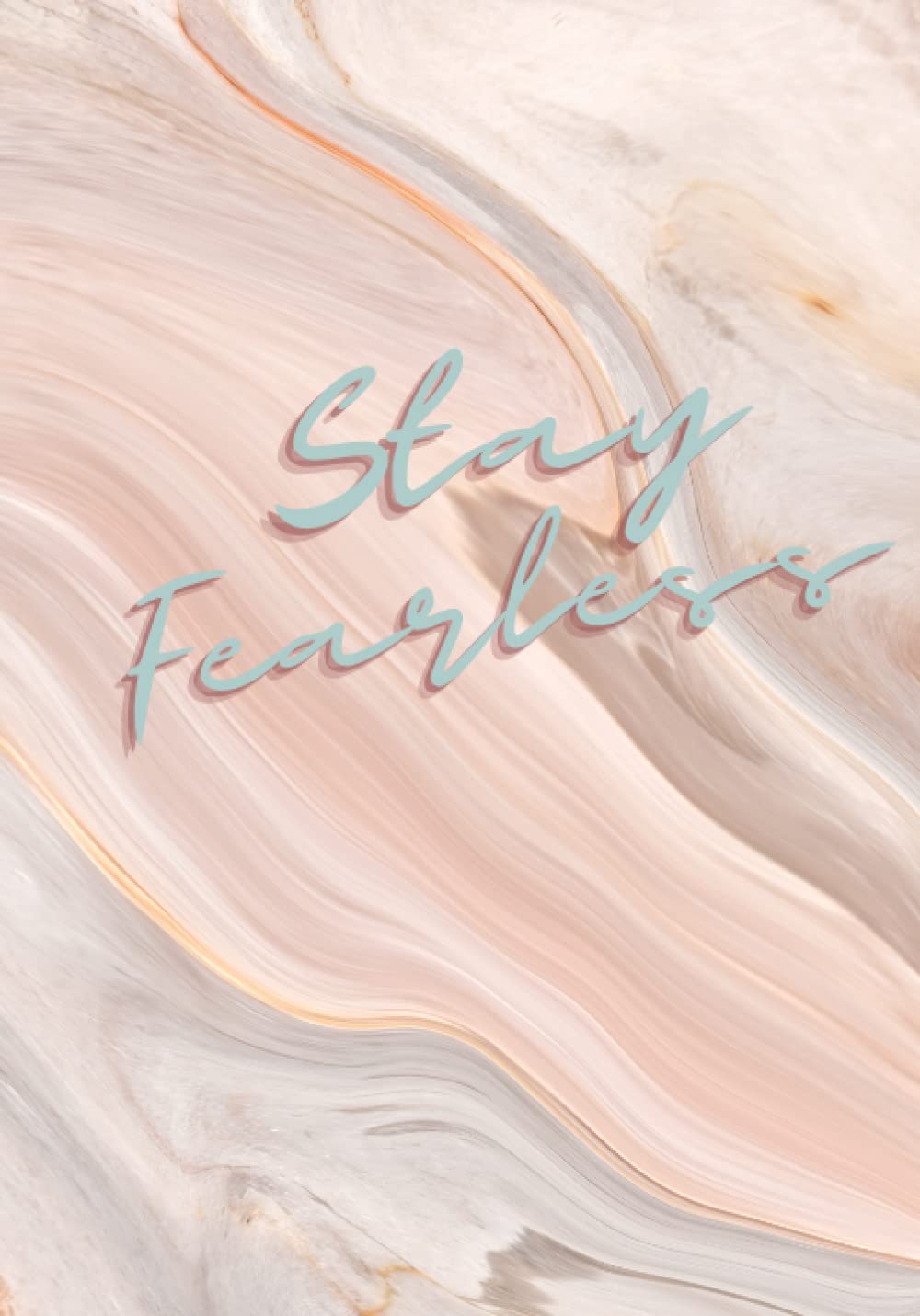 Amazon.com: Stay Fearless: Stay Fearless notebook: SAEX, BossLady: Books