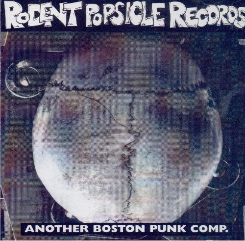 Various Artists - Rodent Popsicle Records: Another Boston Punk Comp ...