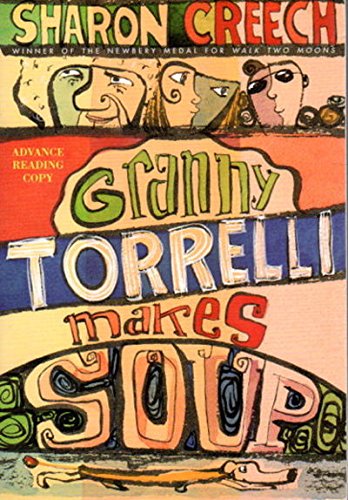 Granny Torrelli Makes Soup : Creech, Sharon: Amazon.es: Libros
