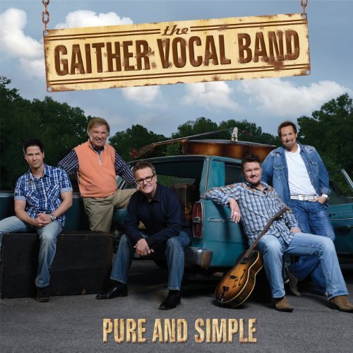 Pure & Simple by Gaither Vocal Band (2012) Audio CD - Amazon.com Music