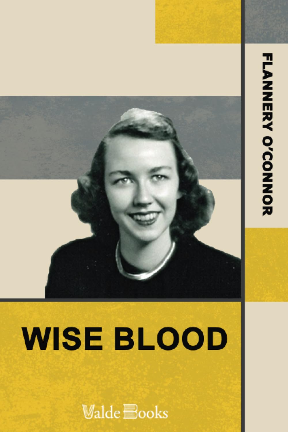 Wise Blood: O'Connor, Flannery: 9781444474657: Amazon.com: Books