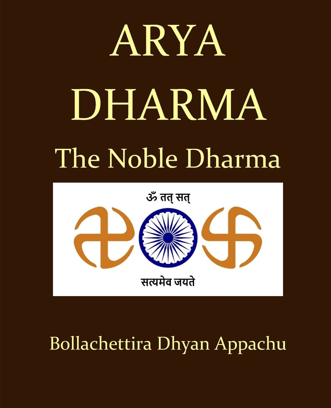 Buy Arya Dharma: The Noble Dharma Book Online at Low Prices in India ...