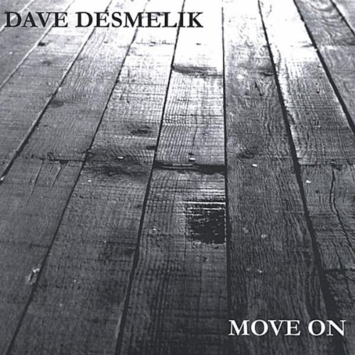 Amazon.com: Move On : Dave Desmelik: Digital Music