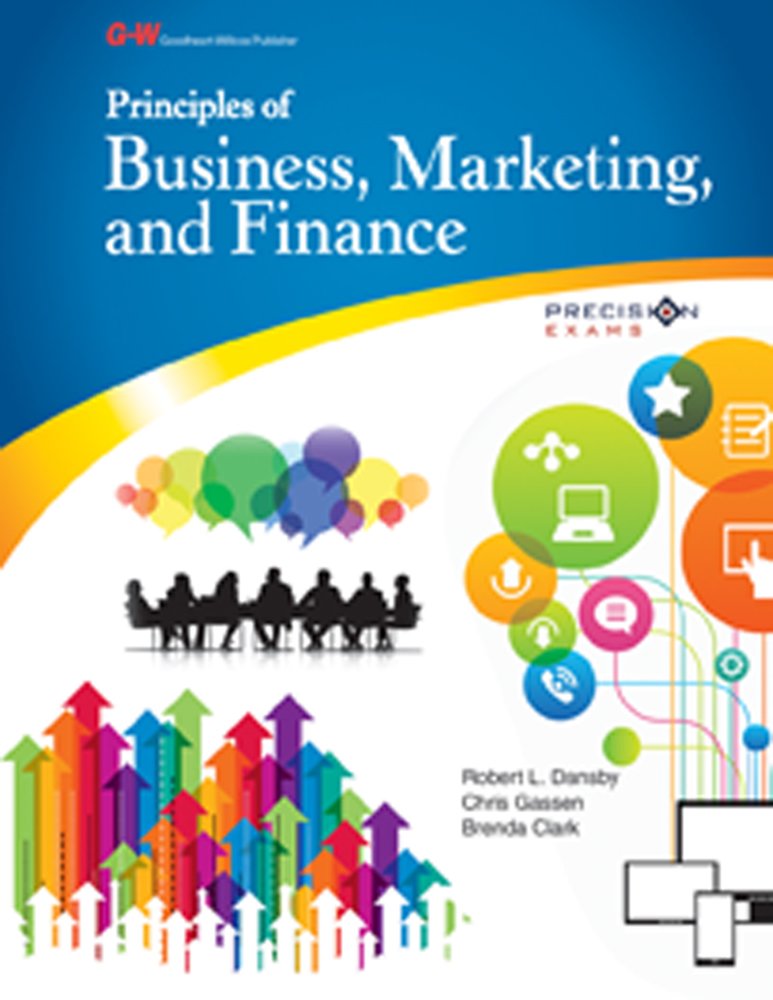 Principles of Business, Marketing, and Finance: Dansby, Robert L ...