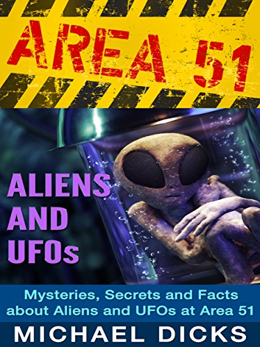 AREA 51 ALIENS AND UFOs - Mysteries, Secrets and Facts about Aliens and ...