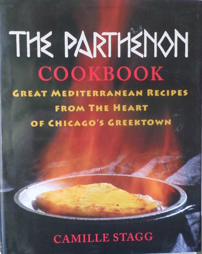 The Parthenon Cookbook: Great Mediterranean Recipes from the Heart of ...