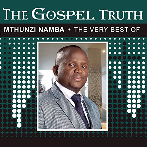 Play The Very Best Of by Mthunzi Namba on Amazon Music