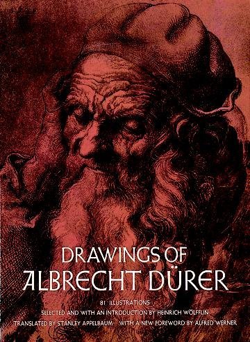 Drawings of Albrecht Durer: 81 Illustrations: Wolfflin, Heinrich, Durer ...