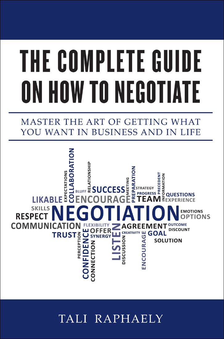 Amazon.com: The Complete Guide On How To Negotiate: Master the Art of ...