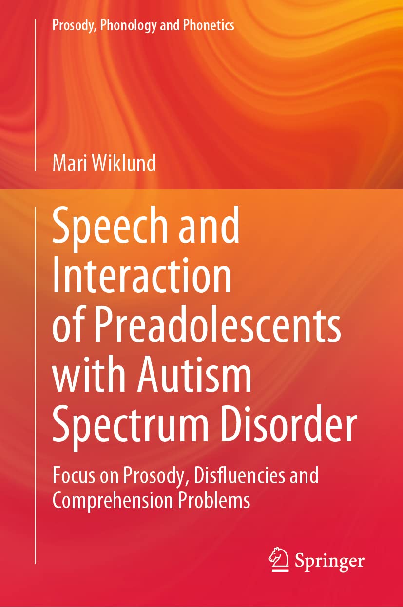 Speech and Interaction of Preadolescents with Autism Spectrum Disorder ...