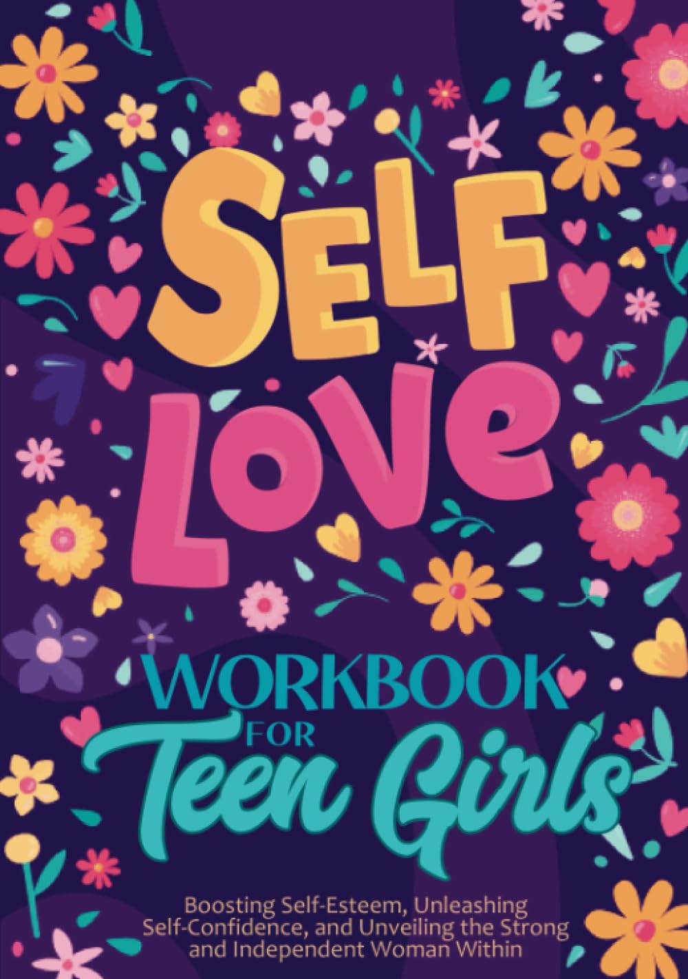 Amazon.com: Self-Love Workbook for Teen Girls: Boosting Self-Esteem ...