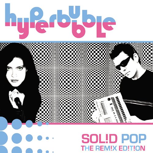 Amazon.com: Solid Pop - The Remix Edition : Hyperbubble: Digital Music