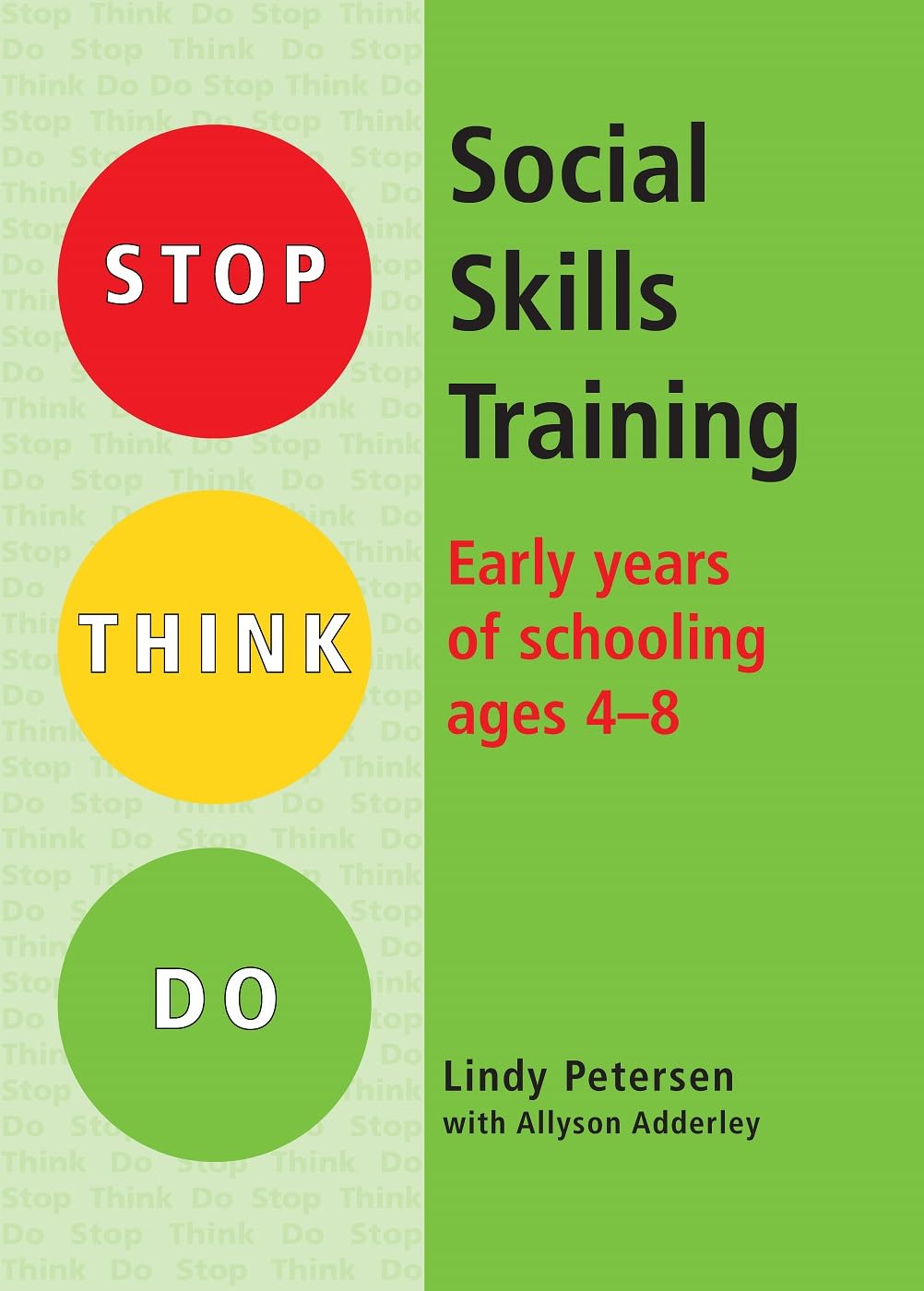 Stop Think Do: Social Skills Training: Early Years of Schooling ages 4 ...