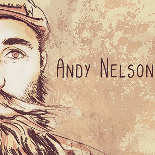Play Andy Nelson by Andy Nelson on Amazon Music
