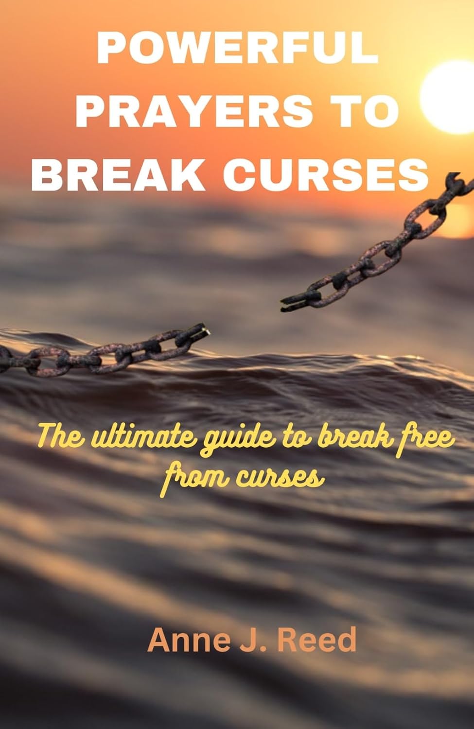 Amazon.co.jp: POWERFUL PRAYERS TO BREAK CURSES: The ultimate guide to ...