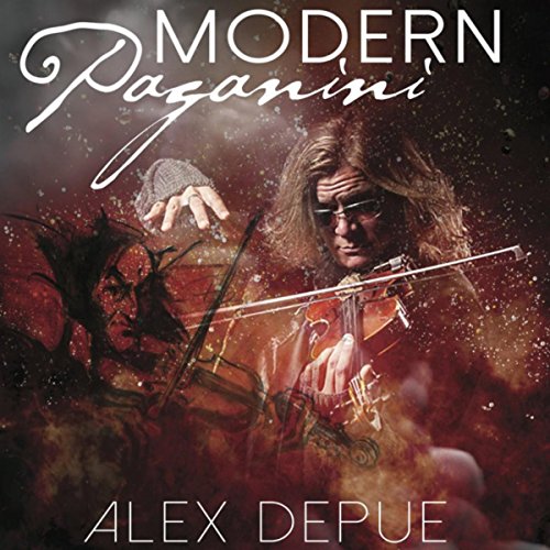 Amazon Music - Alex DePueのModern Paganini - Amazon.co.jp