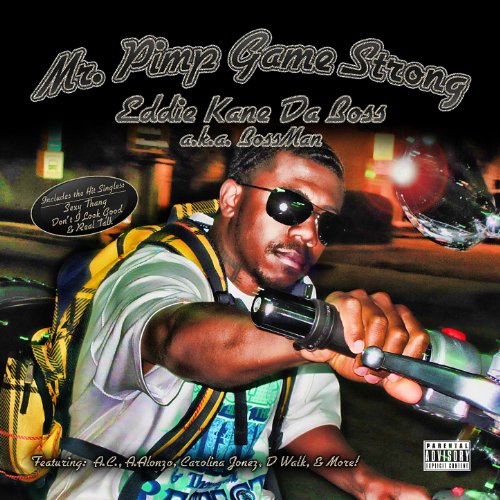 Amazon.com: Mr. Pimp Game Strong : Eddie Kane Da Boss: Digital Music