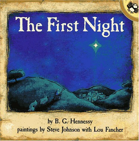 The First Night (Picture Puffins): Hennessy, B.G., Fancher, Lou ...