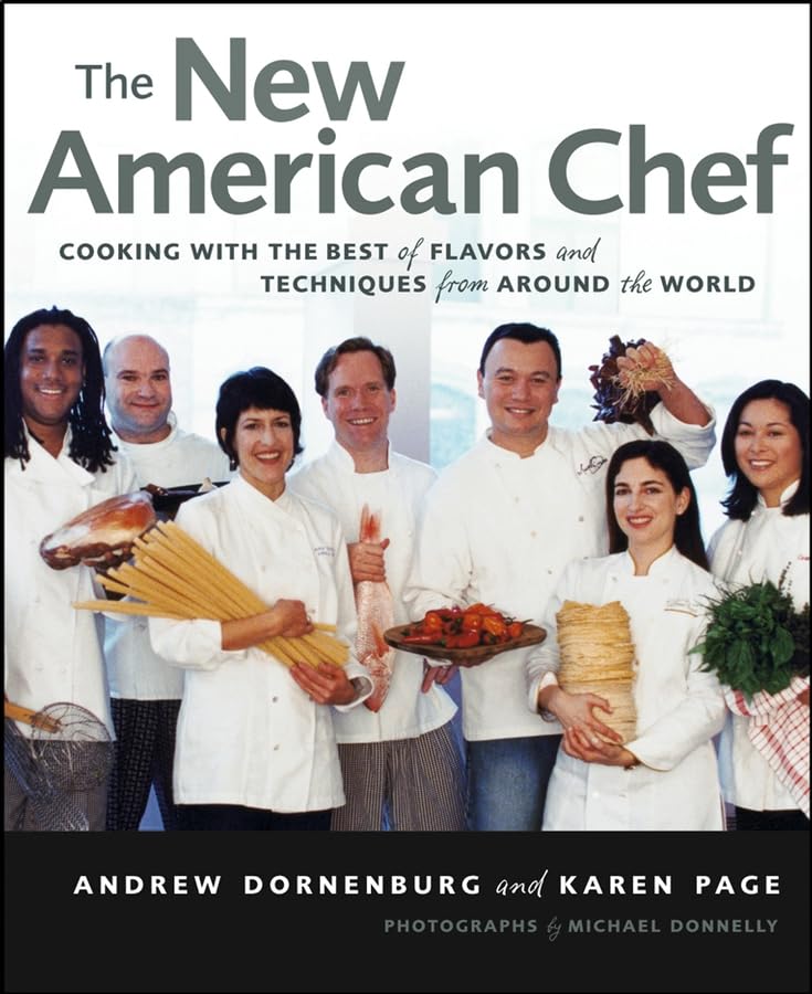 Amazon.com: The New American Chef: Cooking with the Best of Flavors and ...