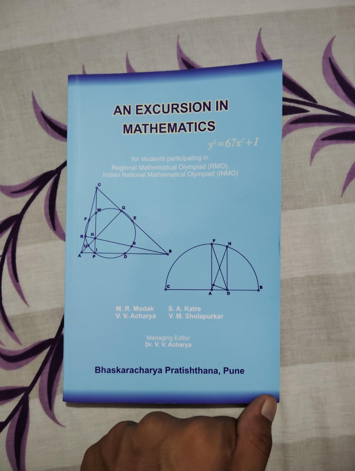 An Excursion In Mathematics : M. R. Modak, S. A. Katre, Bhaskaracharya ...