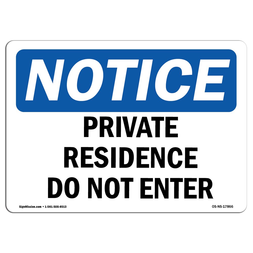 Amazon.com: OSHA Notice Signs - Private Residence Do Not Enter Sign ...