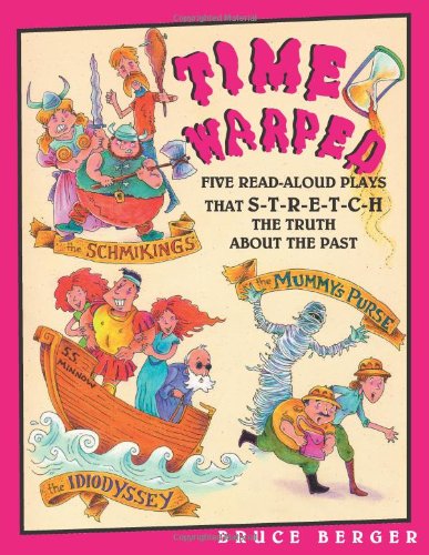 『Time Warped: Five Read-aloud Plays That Stretch the Truth - 読書メーター