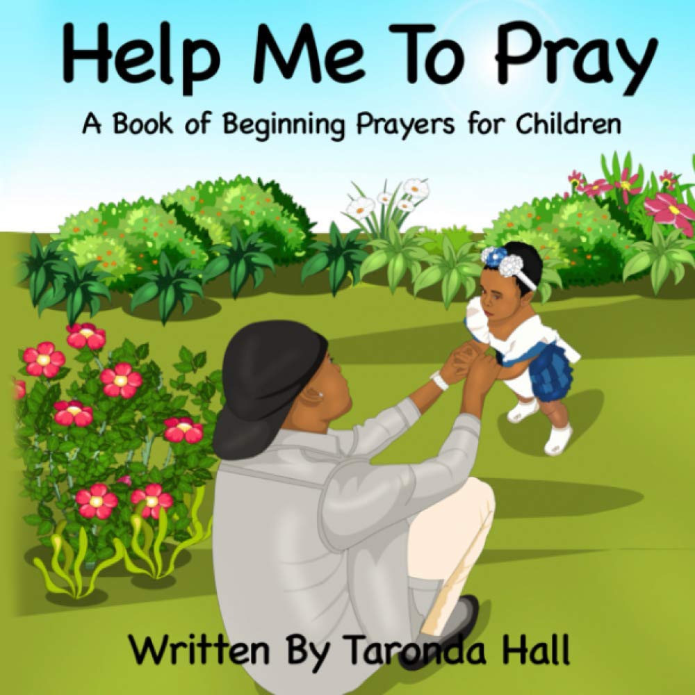 Help Me To Pray: A Book of Beginning Prayers for Children: Hall ...