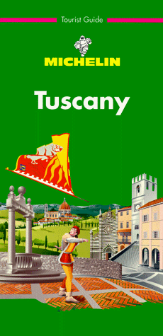 Michelin Green Guide: Tuscany (1st Edition): Guides Touristiques ...