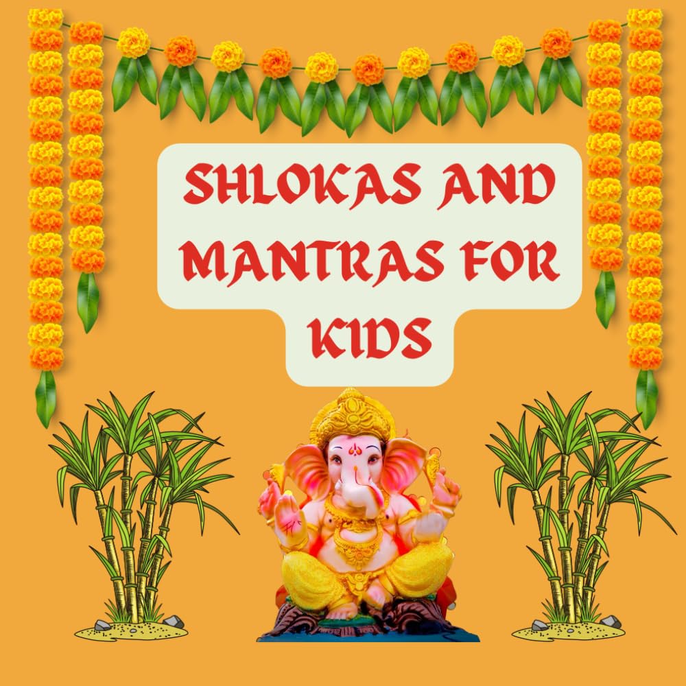 Shlokas and Mantras For Kids: Illustrated book for kids 3 years to 10 ...