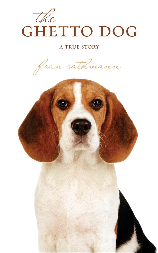Amazon.com: The Ghetto Dog: a true story eBook : Rathmann, Fran: Kindle ...