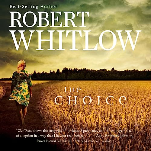 Amazon.com: The Choice (Audible Audio Edition): Robert Whitlow, Heath ...