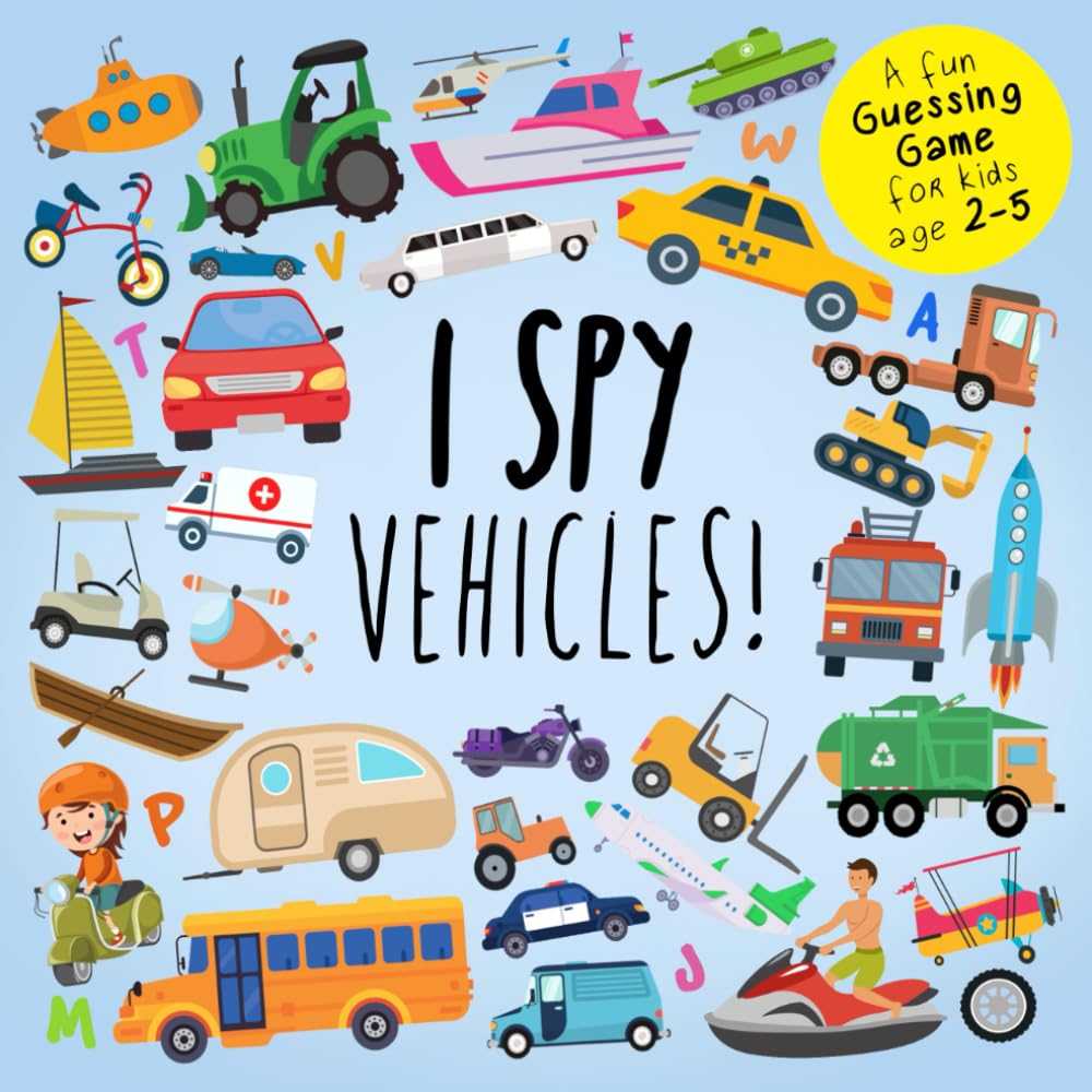 Amazon.com: I Spy - Vehicles!: A Fun Guessing Game for Kids Age 2-5 (I ...