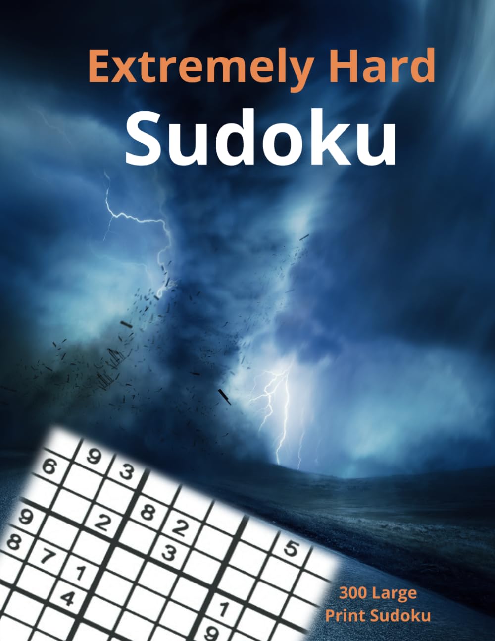 extremely hard sudoku: very hard sudoku large print (Spanish Edition ...