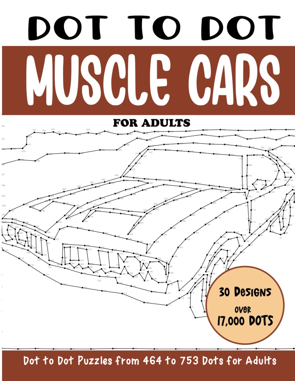 Dot to Dot Muscle Cars for Adults: Muscle Cars Connect the Dots Book ...