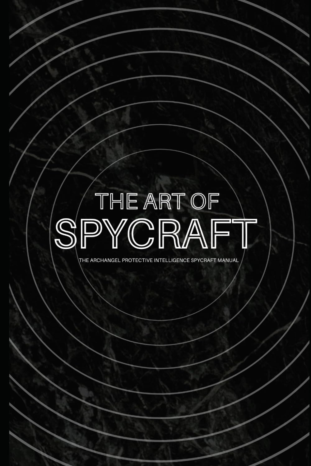 Amazon.com: The Archangel Protective Intelligence Spycraft Manual ...