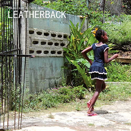 Amazon MusicでTwit One & PBLouisonのLeatherbackを再生する