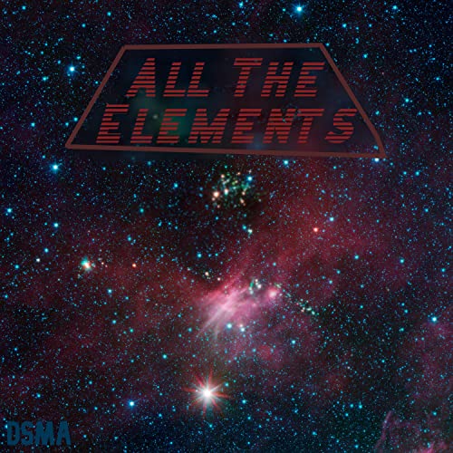 Play All The Elements by DSMA on Amazon Music