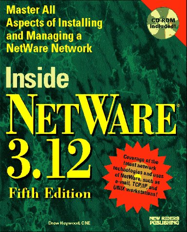 Inside Netware 3.12/Book and Cd-Rom: Heywood, Drew: 9781562054267 ...