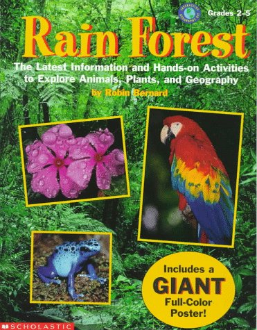 Rain Forest: Interactive Geography Kit (Grades 2-5): Bernard, Robin ...
