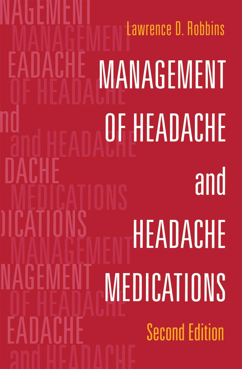 Management of Headache and Headache Medications: 9780387989440 ...