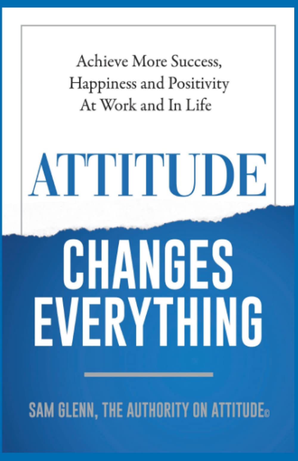 Attitude Changes Everything Quotes 56 Quotes About Change To Inspire