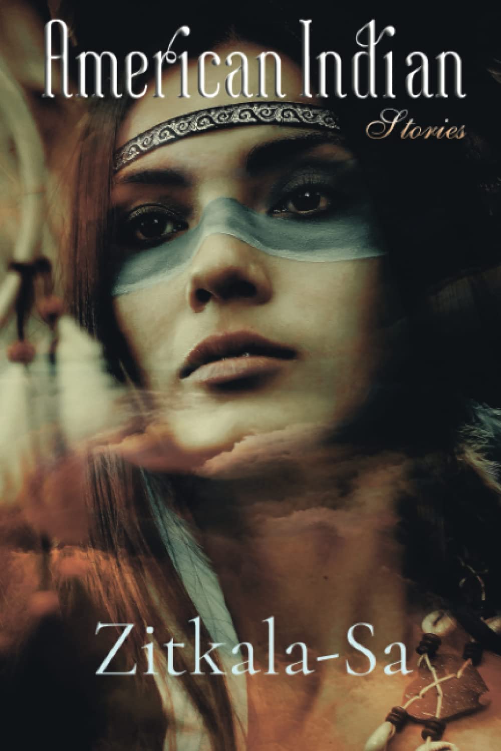 Zitkala-Sa Classics: American Indian Stories: Zitkala-Sa: 9798623369024 ...