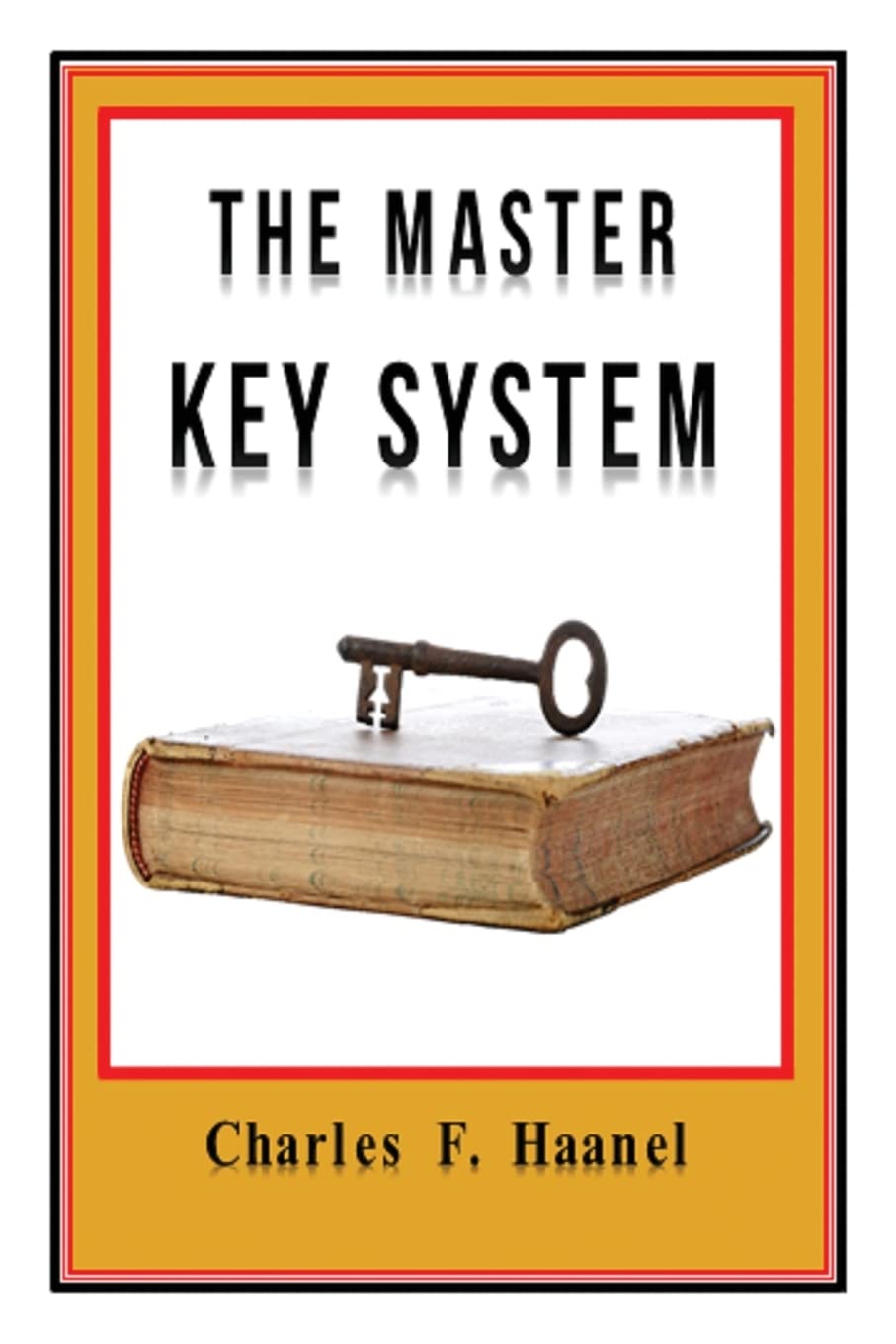 The Master Key System Original Edition With Questionnaire (Illustrated ...