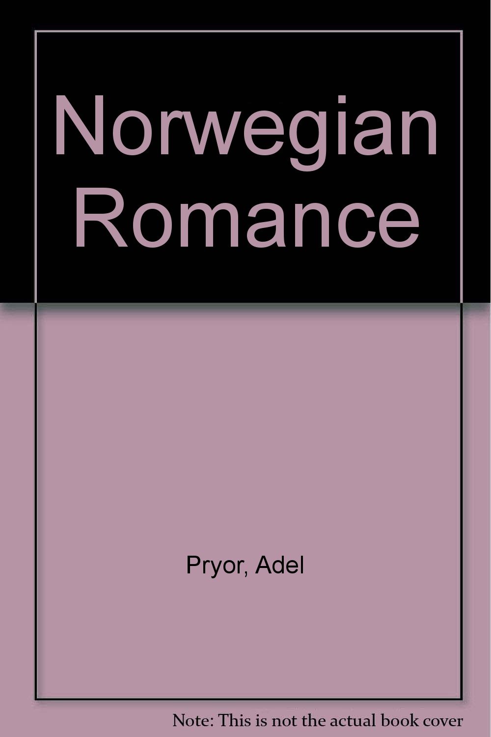 Norwegian Romance: Adel Pryor: 9780720822236: Amazon.com: Books