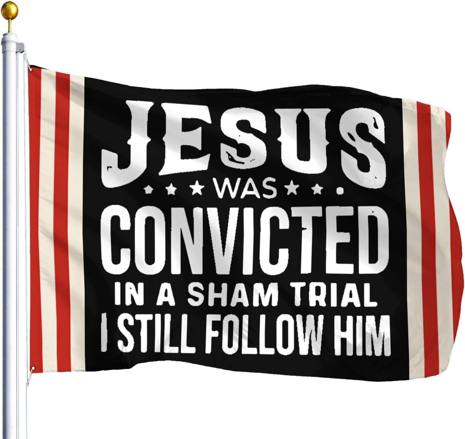 Amazon.com : Jesus Was Convicted In A Sham Trial I Still Follow Him ...