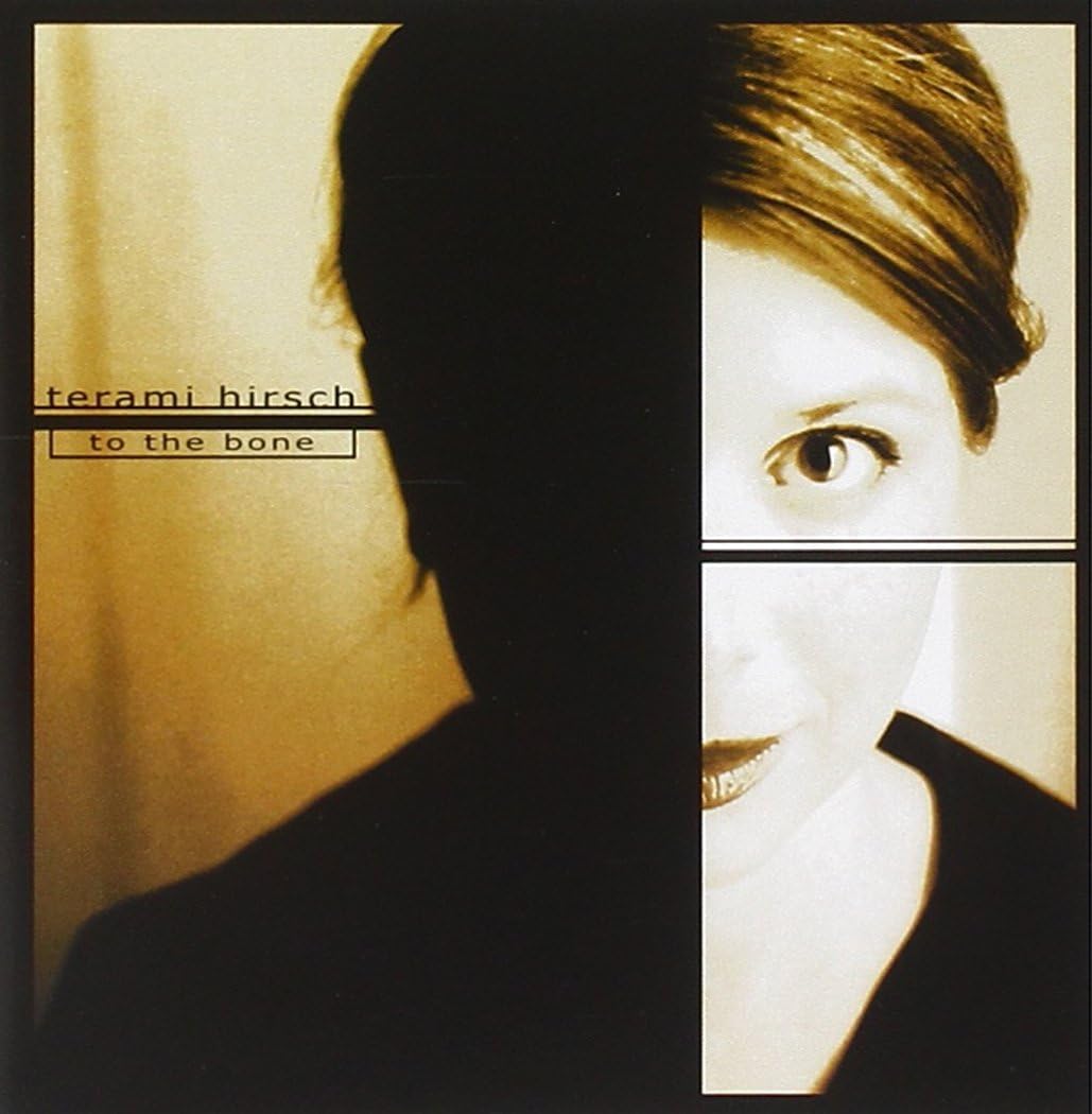 To the Bone: Terami Hirsch, Terami Hirsch, Kevin Benson: Amazon.ca: Music